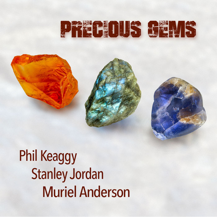 Precious Gems | Phil Keaggy & Friends