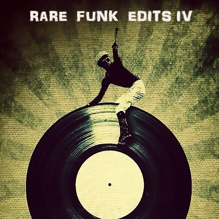 Rare Funk Edits Vol.IV | Sonic Funk Foundry