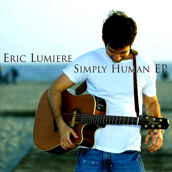 Simply Human EP | Eric Lumiere