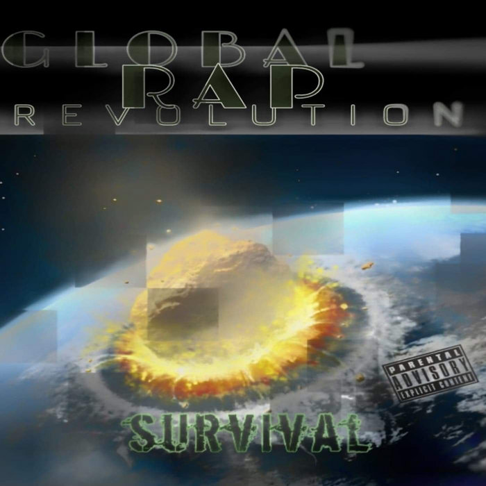 Survival | Global Rap Revolution