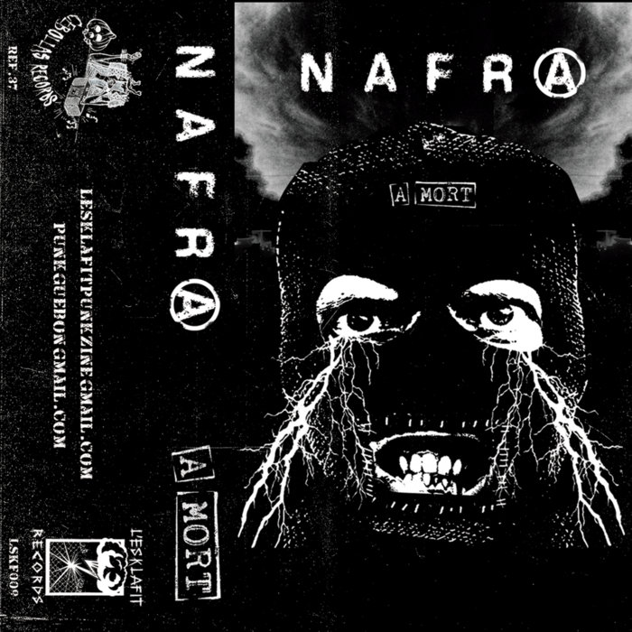 A Mort | Nafra | L'Esklafit Records