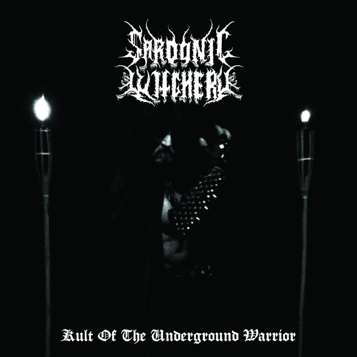 Kult Of The Underground Warrior | SARDONIC WITCHERY
