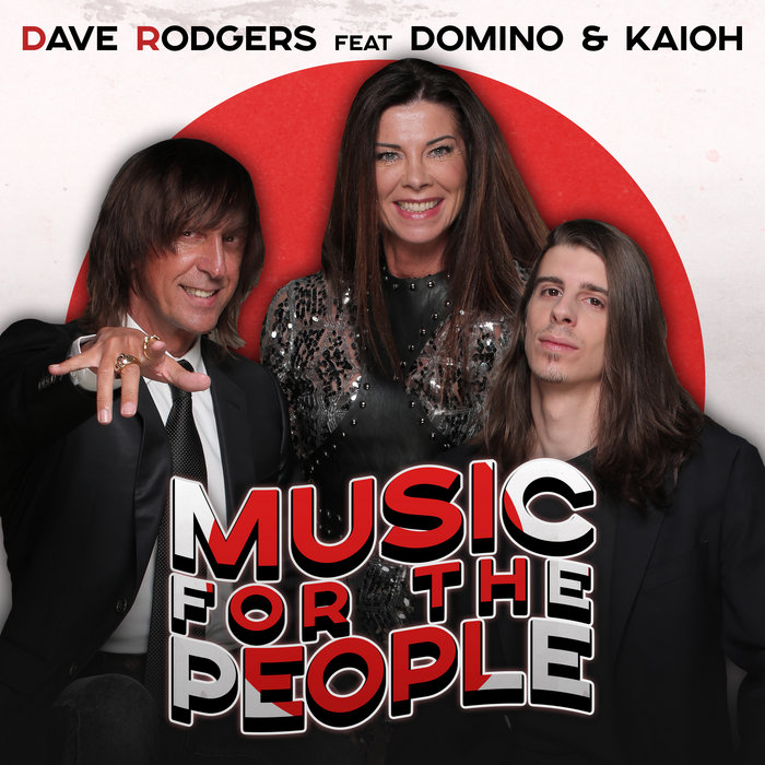 Music for The People Ep | Dave Rodgers feat. Domino & Kaioh | Dave ...