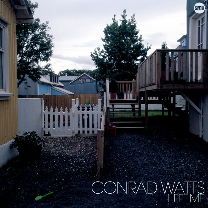 Lifetime | Conrad Watts | SFDB Records