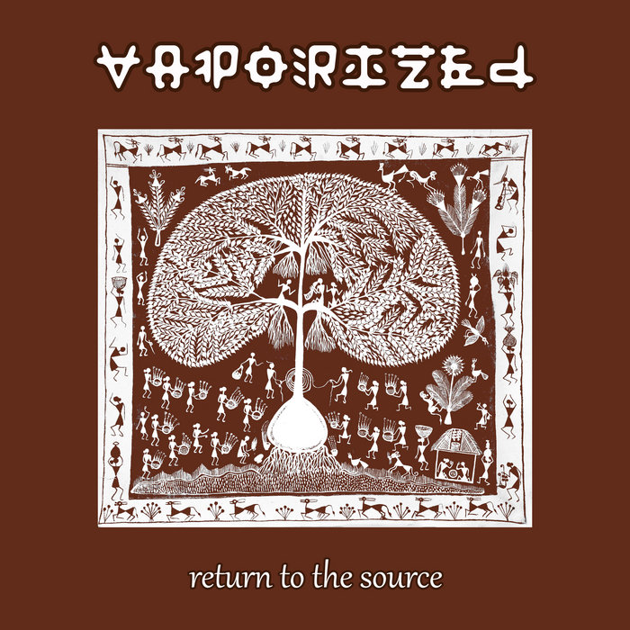 Return To The Source | Vaporized