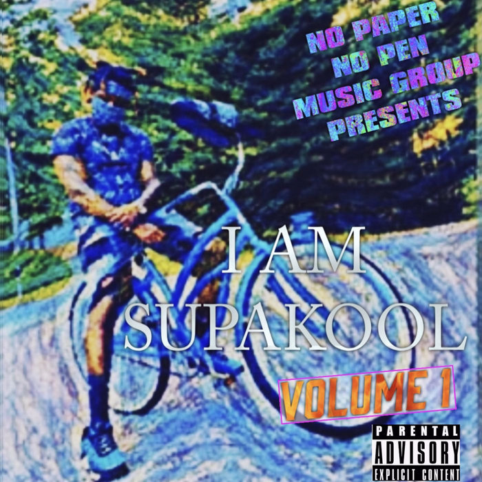 I AM SUPAKOOL VOLUME 1 | SupaKool