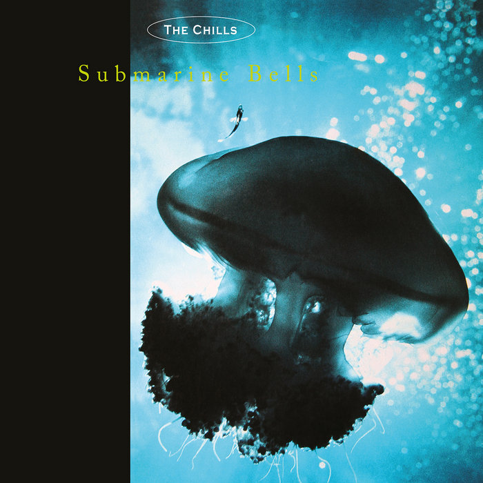 Submarine Bells | The Chills