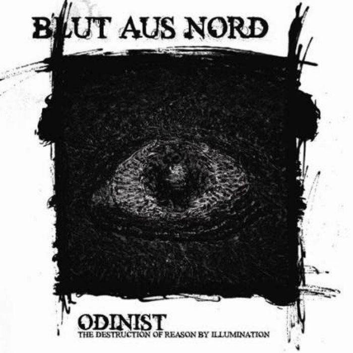 Odinist - The Destruction of Reason by Illumination | BLUT AUS NORD ...