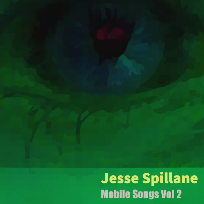 Mobile Songs Vol 2 | Jesse Spillane