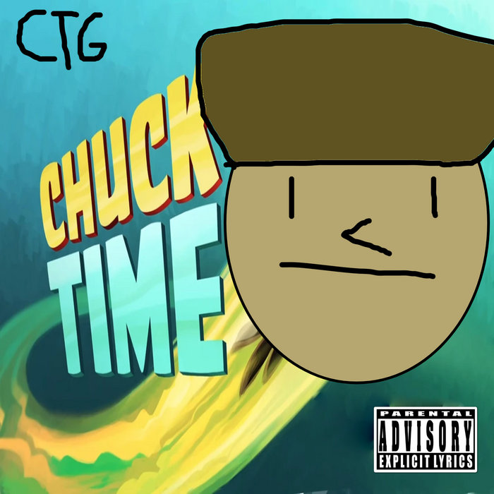 Chuck Time | Chuck the Great