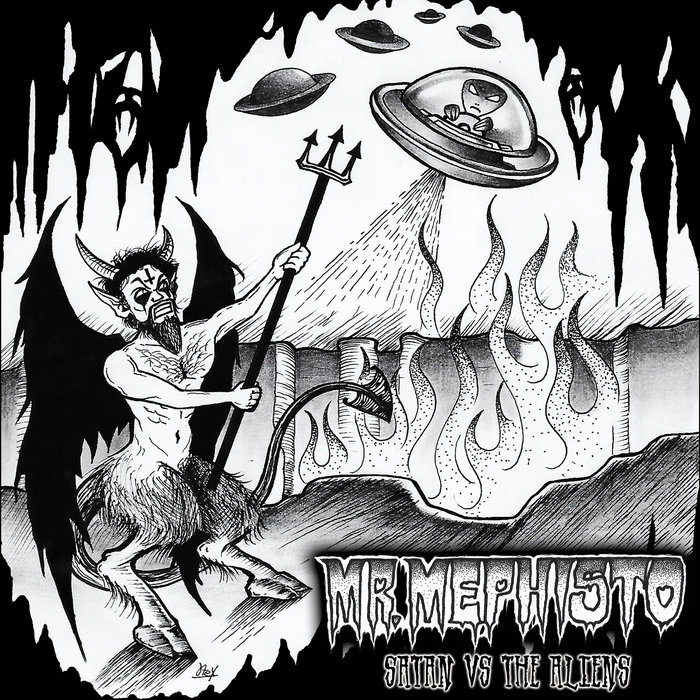 satan vs the aliens | MR.MEPHISTO