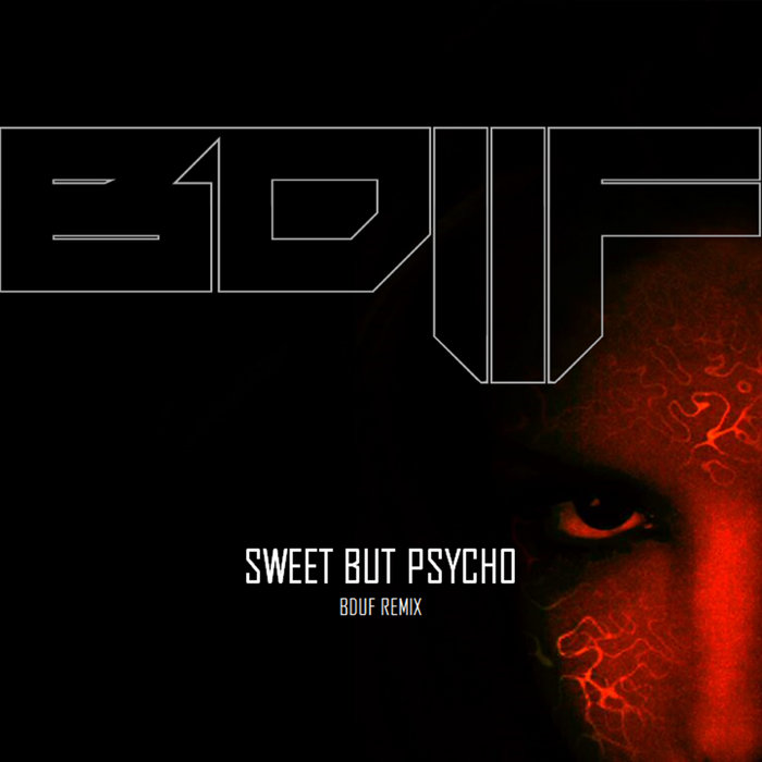 Sweet But Psych (BDUF Remix) | Ava Max | BDUF