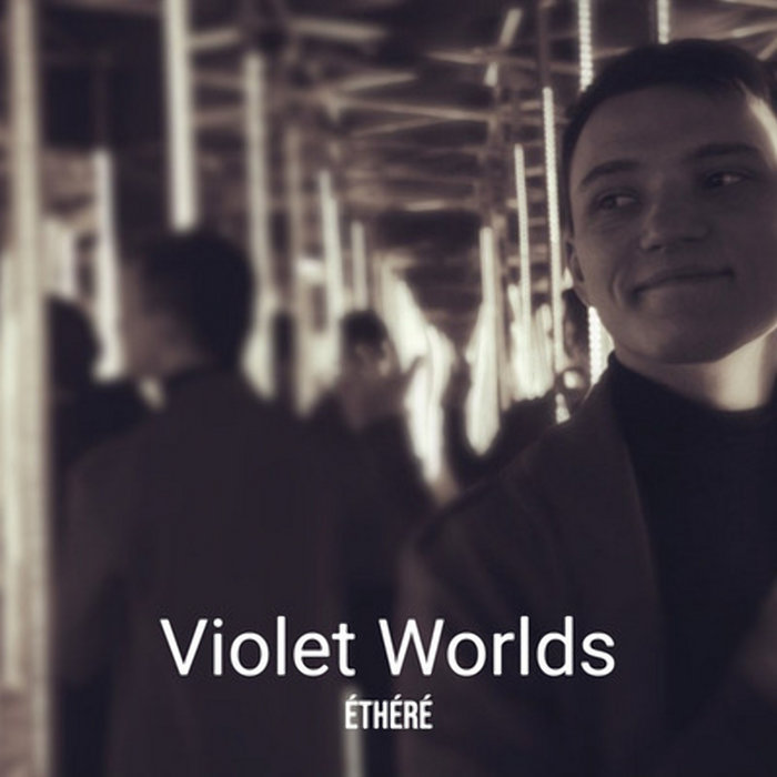 Violet Worlds | éthéré
