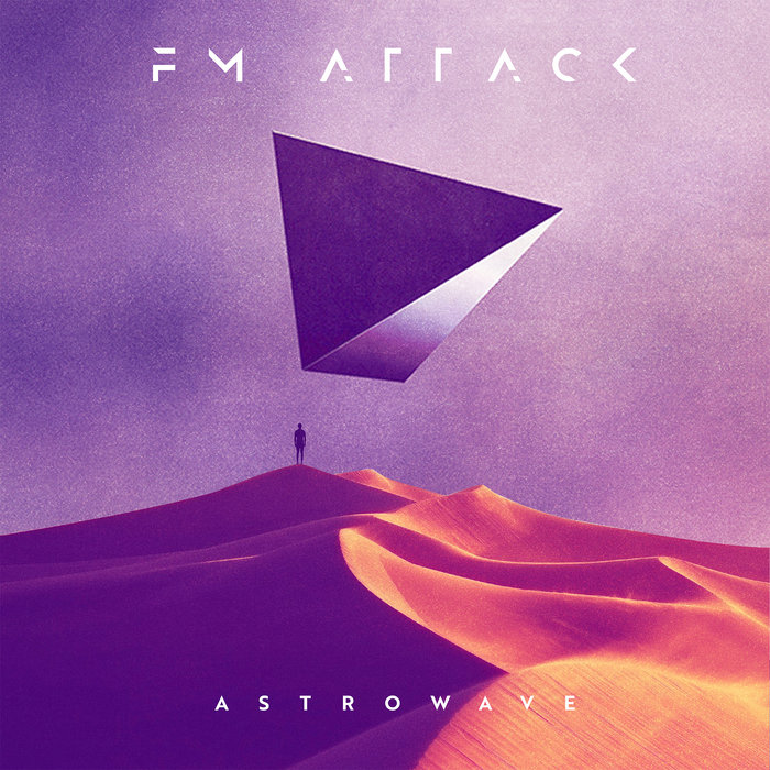 Astrowave E.P. | FM Attack