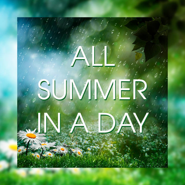 All Summer In A Day [feat. Oleg Byonic] | SourCream