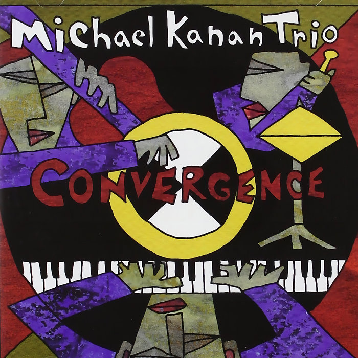Convergence | Michael Kanan, Ben Street, Tim Pleasant | Fresh Sound Records