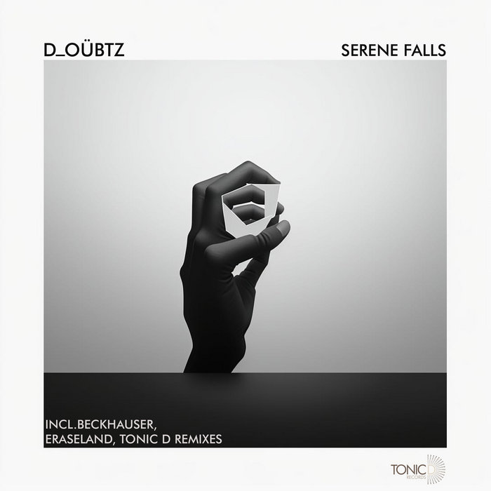 TDR255: D_oübtz - Serene Falls | Tonic D Records