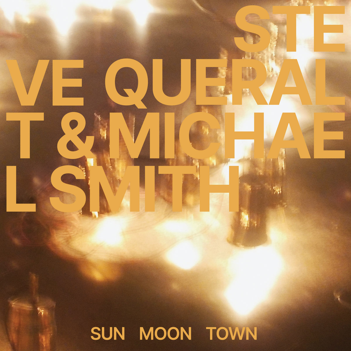 Sun Moon Town | Steve Queralt & Michael Smith