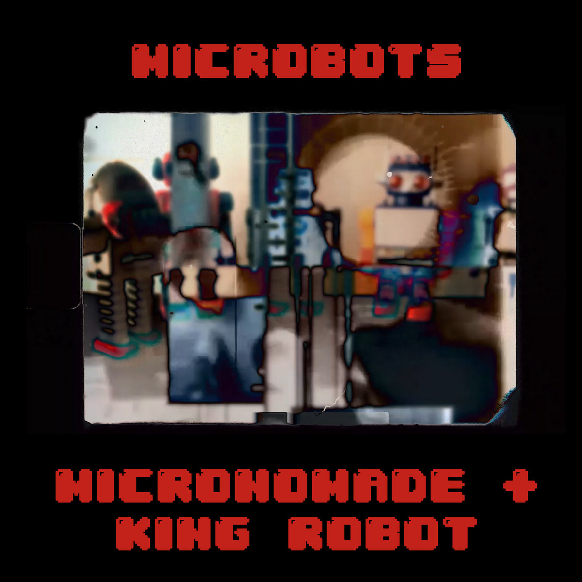 Microbots - Micronomade + King Robot | Micronomade