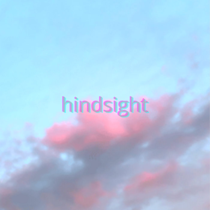 hindsight | B Taylor