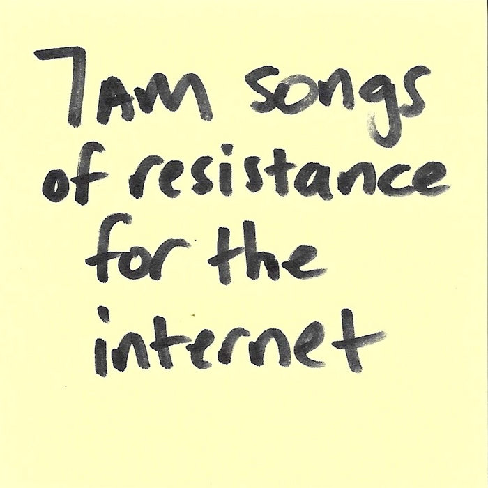 7AM Songs of Resistance For the Internet | Ron Gallo