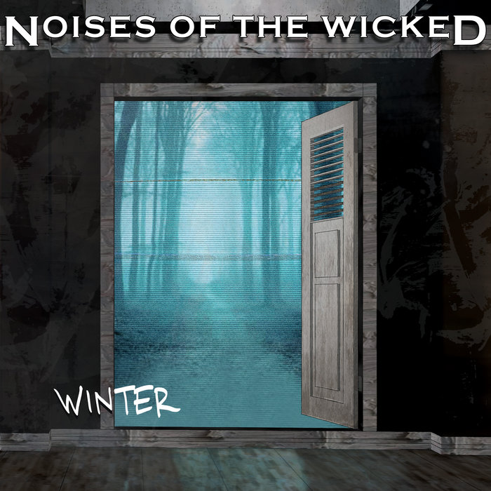 Winter | Noises of the wickeD