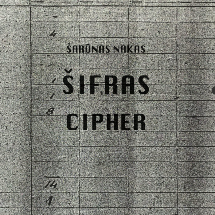 Cipher | Šarūnas Nakas