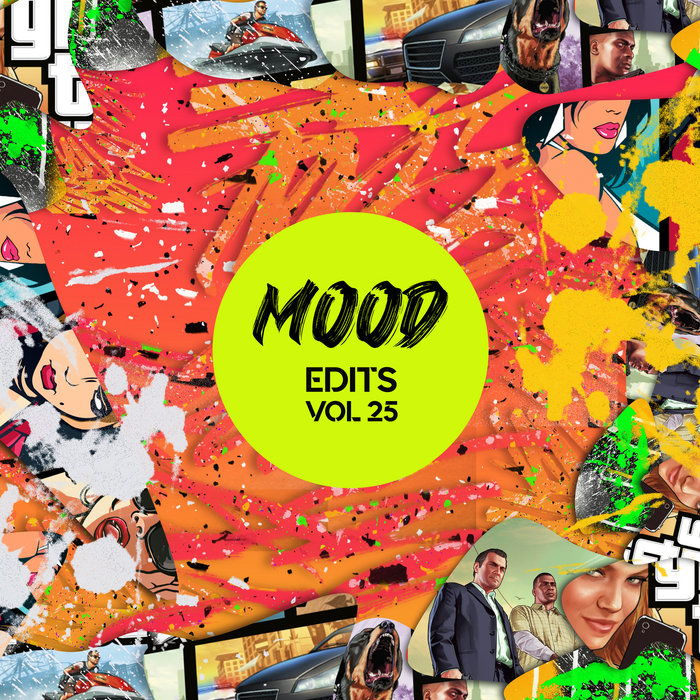 Mood Edits Vol. 25 | Malikk | MOOD CHILD