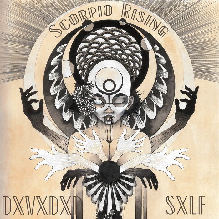 Scorpio Rising | DXVXDXD SXLF