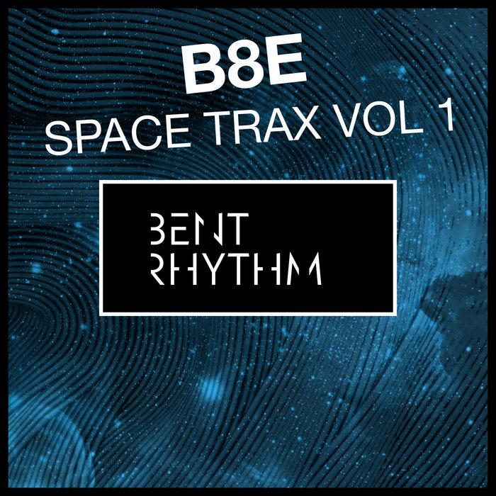 Space Trax Vol. 1 | B8E