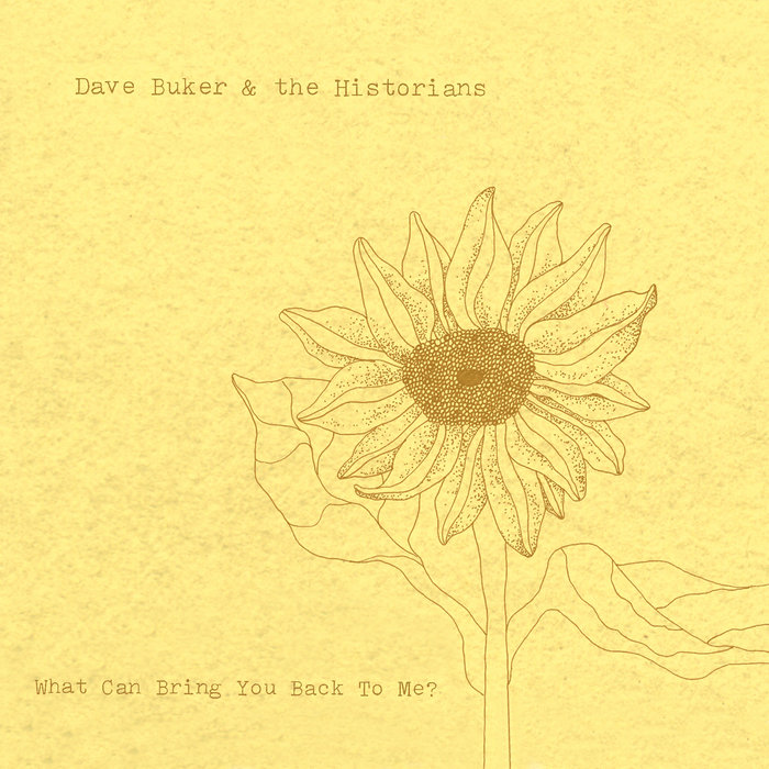 What Can Bring You Back To Me? (10th Anniversary Edition) | Dave Buker ...