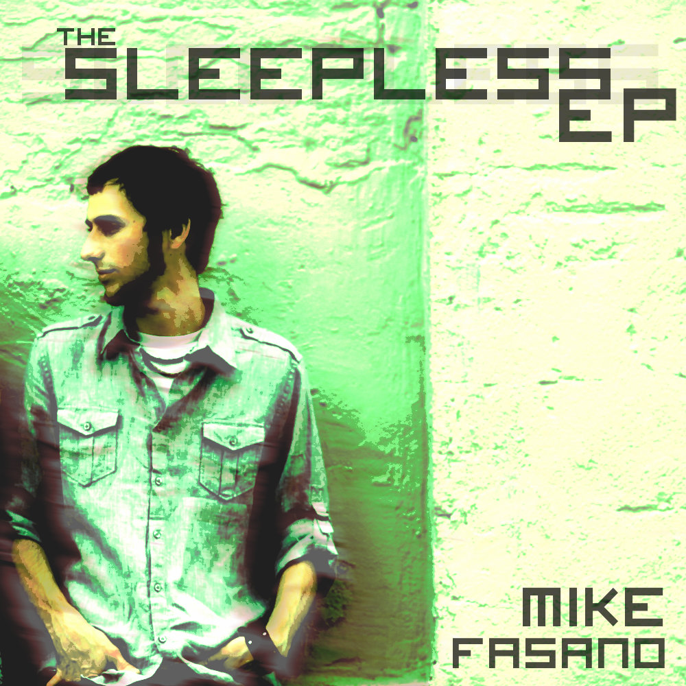 The Sleepless EP | Mike Fasano