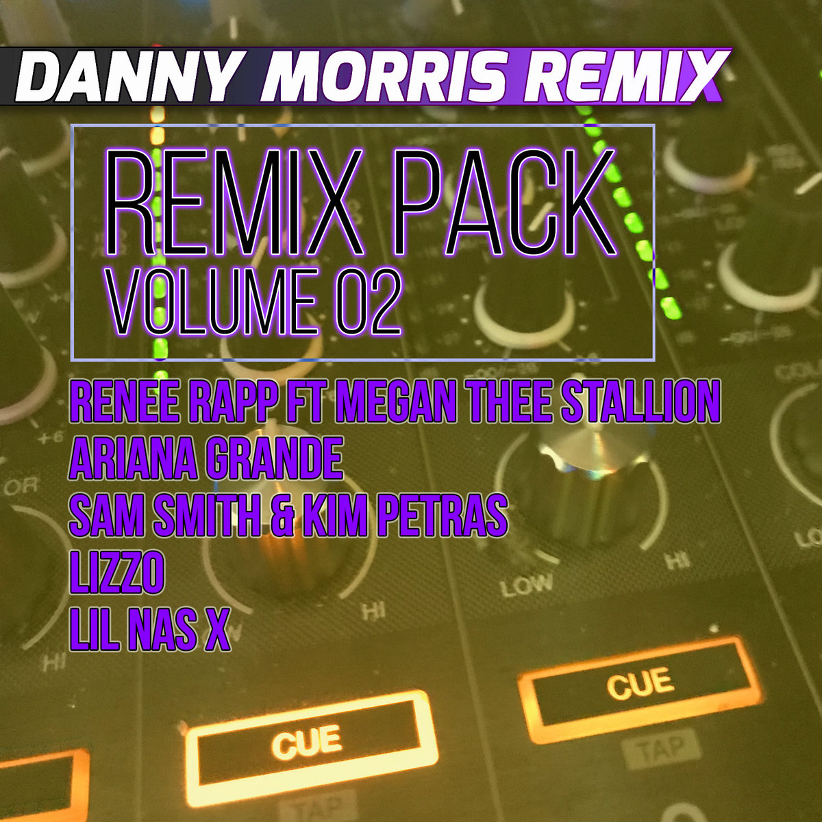 REMIX PACK VOLUME 02 | Danny Morris