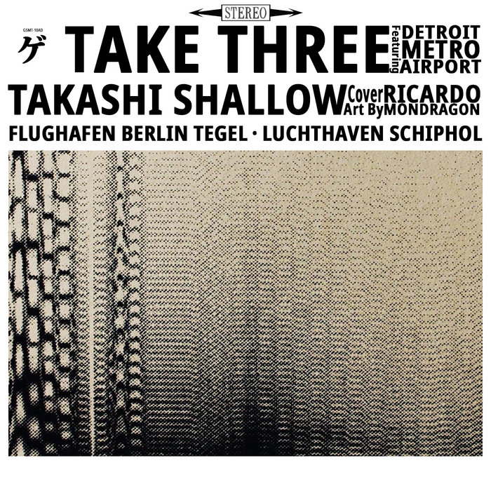 Take Three | Takashi Shallow | Gesamt