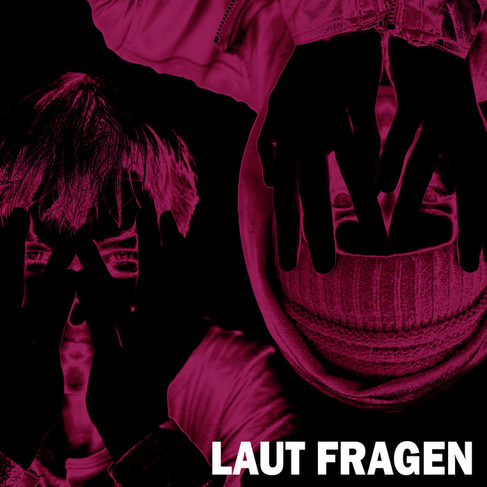 Frag lieber laut [EP] | Laut Fragen