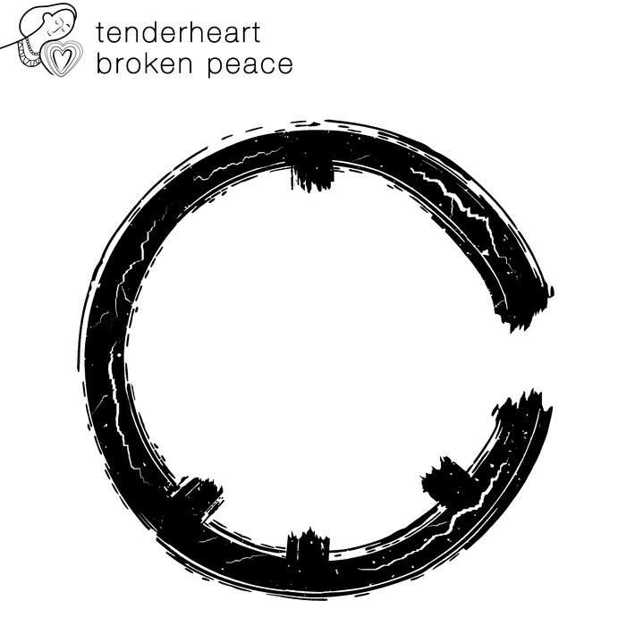 Broken Peace | Tenderheart