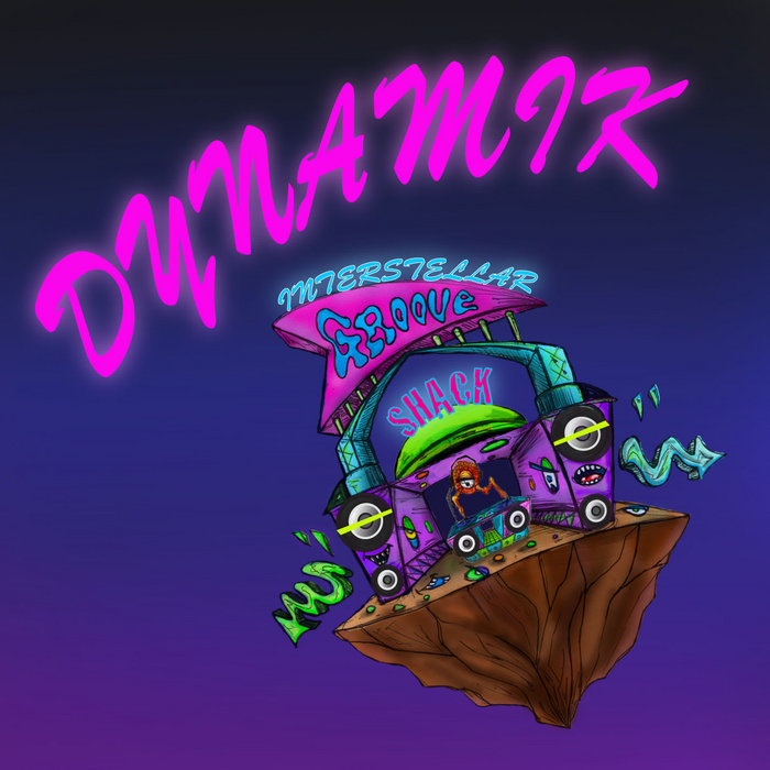 Interstellar Groove Shack | Dynamik