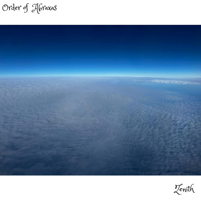 Zenith | Order of Abraxas