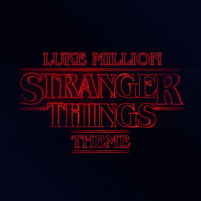 Stranger Things Theme | Luke Million