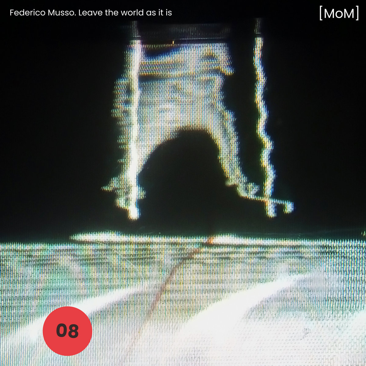 Leave the world as it is | Federico Musso | [MoM]rec