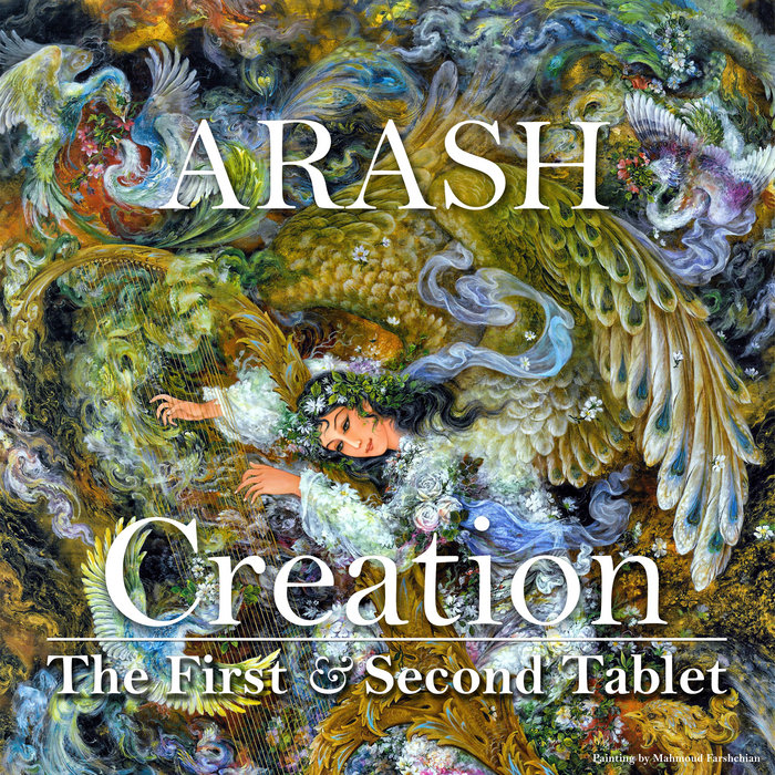 Creation - The First & Second Tablet | ARASH