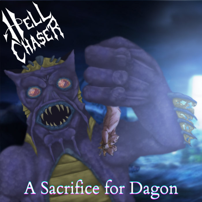 A sacrifice for Dagon | Hell Chaser
