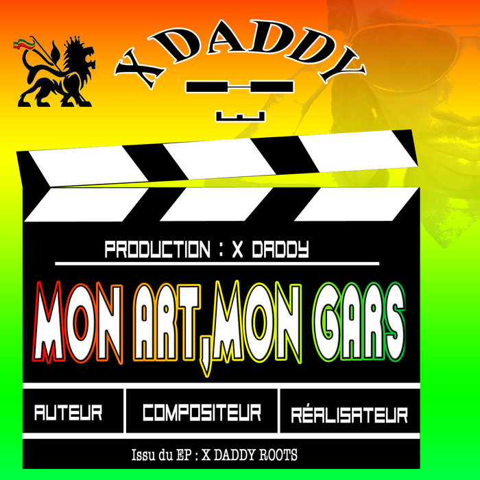 Mon art, mon gars | X DADDY