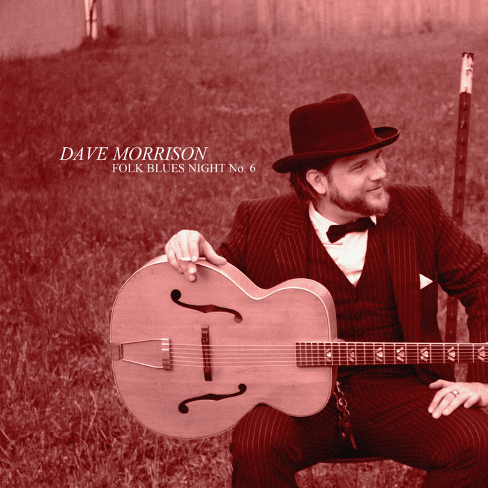 DAVE MORRISON | FOLK BLUES NIGHT