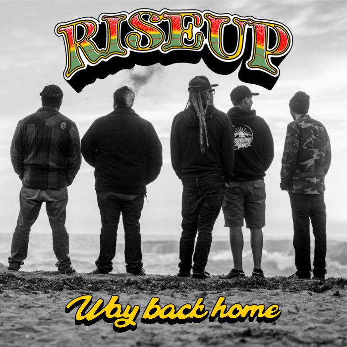 Way Back Home | Rise Up Reggae Band