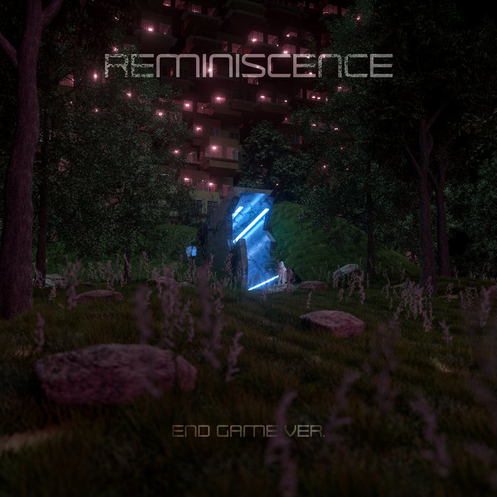Reminiscence （End Game Version） | 陳嘉 CHANKA