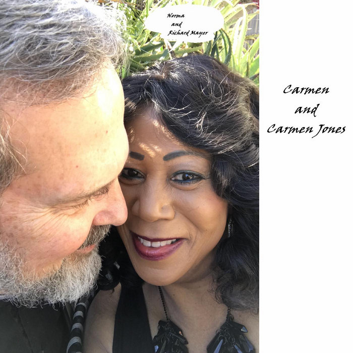 Carmen and Carmen Jones | Norma and Richard Mayer