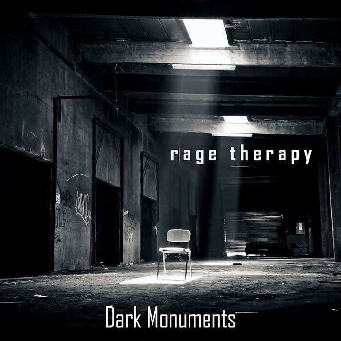 Rage Therapy (Album) | Dark Monuments