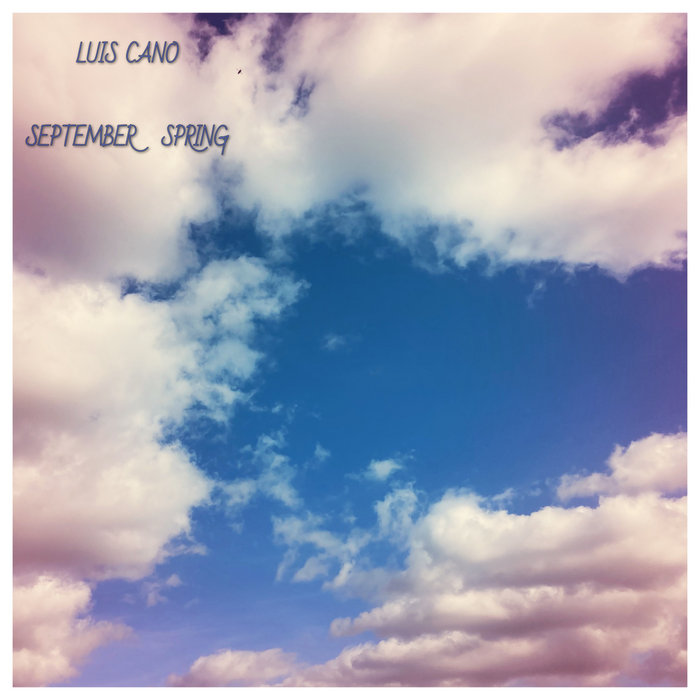 September Spring | LUIS CANO