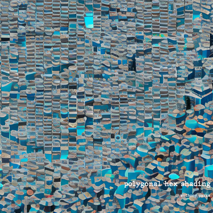 polygonal hex shading | Anthony Parks